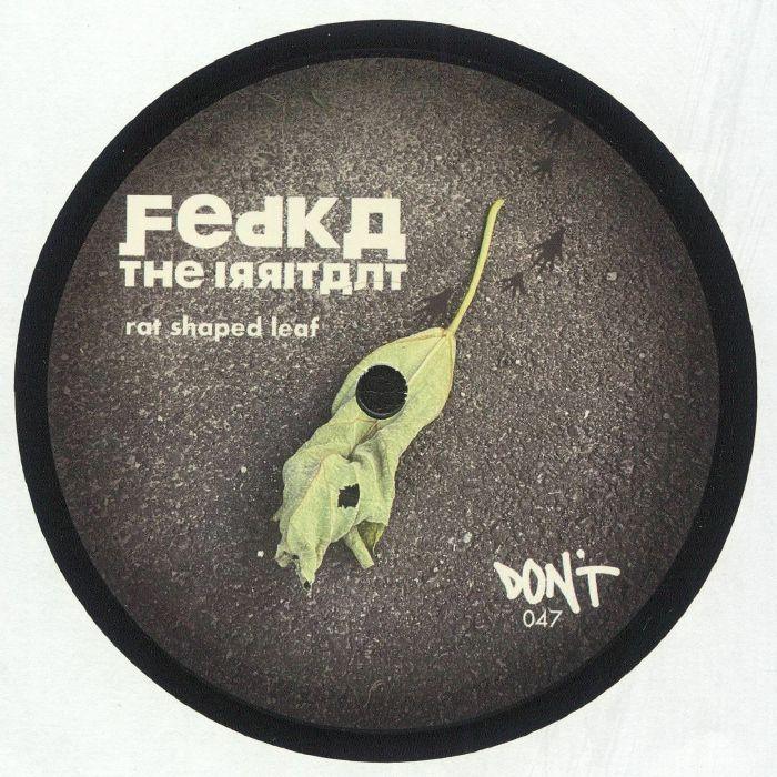 Fedka The Irritant - Rat Shaped Leaf 12" Vinyl EP | Techno & Electro ...